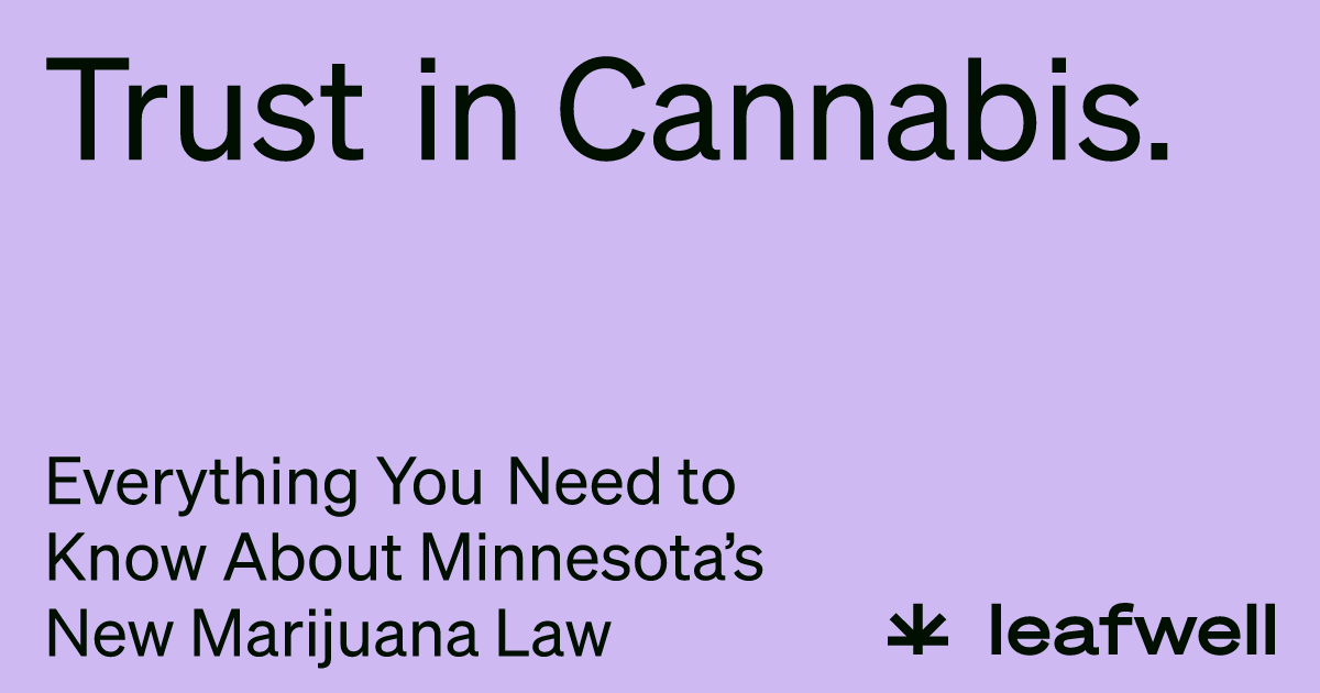 Minnesota’s New Marijuana Law: What You Need to Know - Leafwell